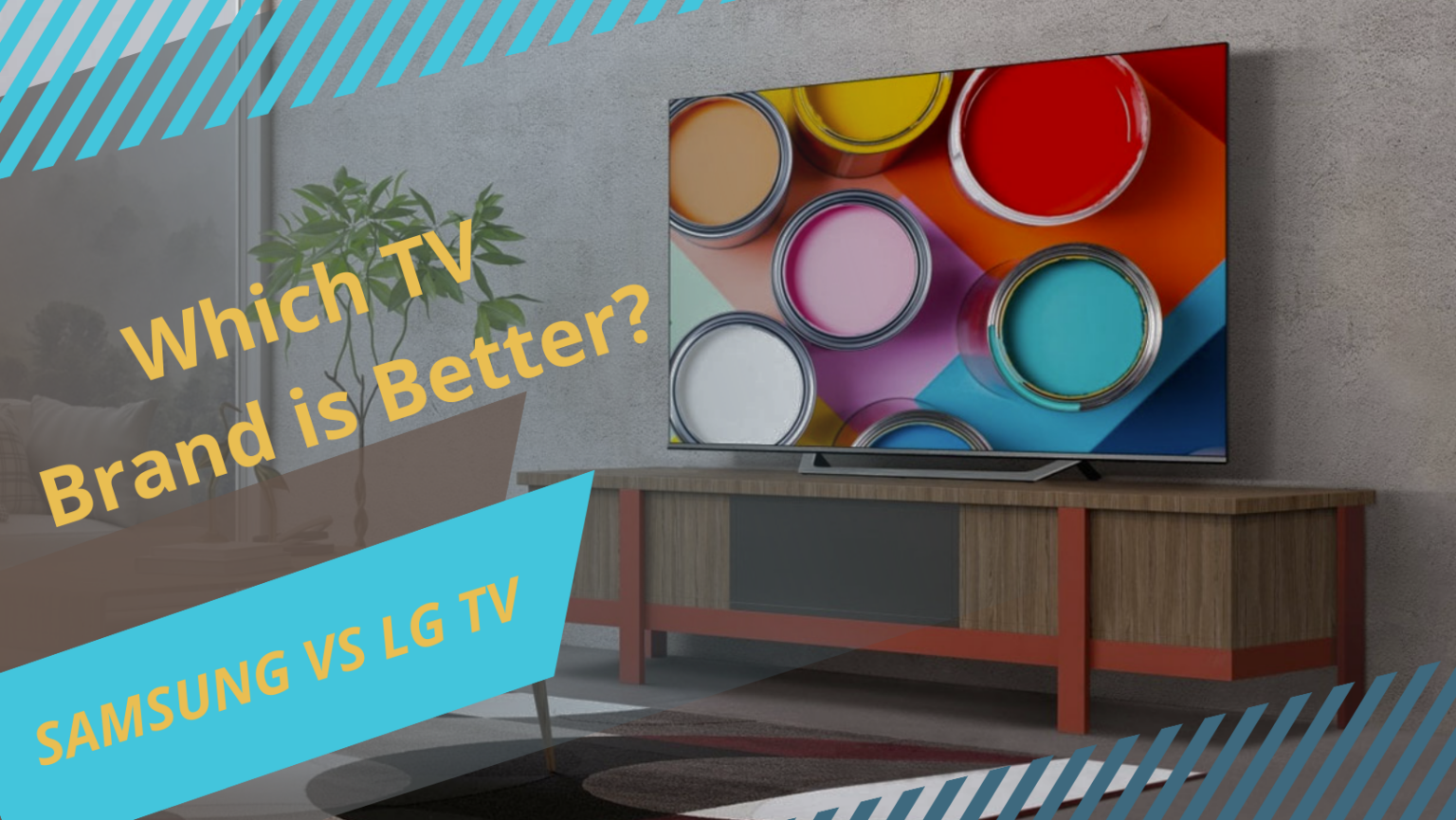 Samsung vs LG TV - Which TV Brand is Better to Buy in 2024?